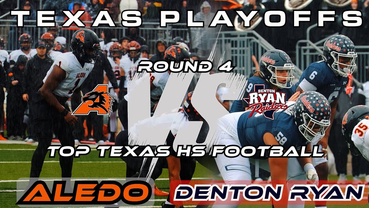Denton Ryan Vs Aledo (#txhsfb ) STATE CHAMPIONSHIP PROGRAMS Round 4 ...