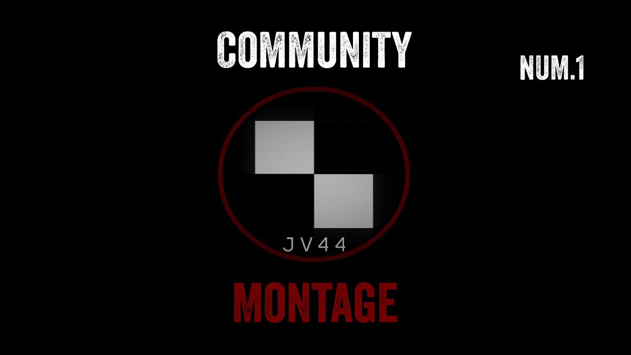 [H&G][JV44] Community Montage #1 - YouTube