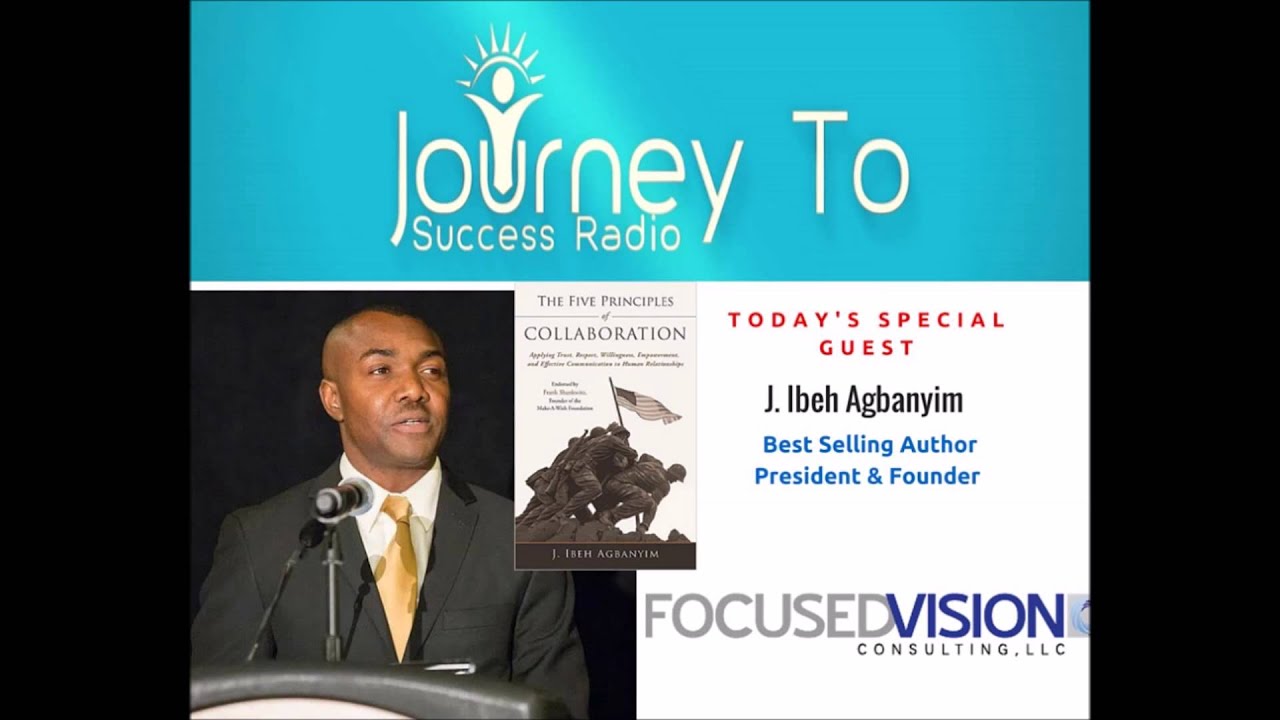 J Ibeh Agbanyim interviewed on Journey To Success Radio HD - YouTube