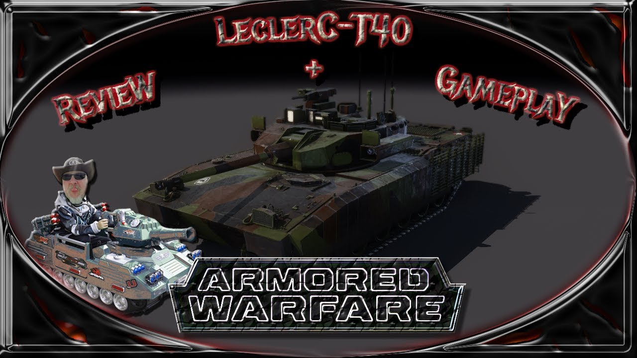⚔️Let´s tank: Armored Warfare - Leclerc-T40 Review & Gameplay | vor 0. ...