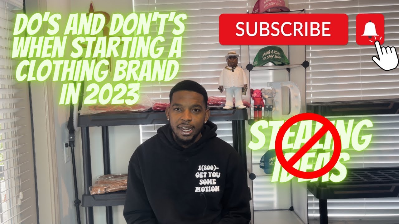 Dos and Don’ts When Starting A Clothing Brand 2023 ! - YouTube