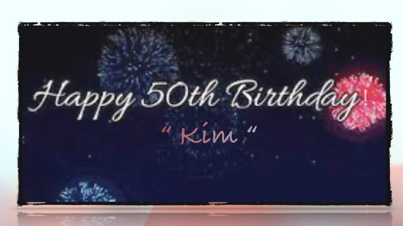 Kim’s 50th birthday party - YouTube