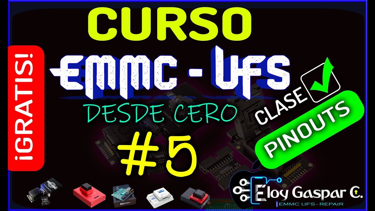 CLASE 5 pinouts (Curso eMMC UFS / Mipi Tester, Medusa pro2, Easy Jtag ...
