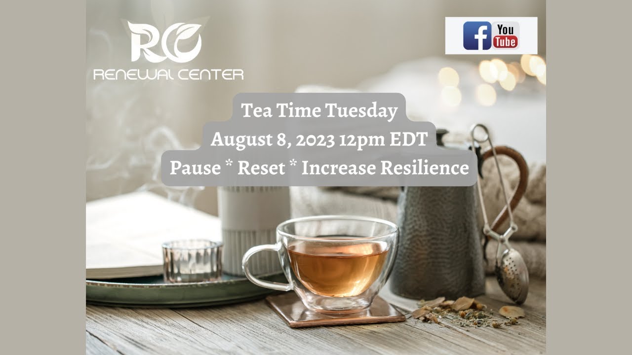 Tea Time Tuesday (August 8, 2023 12:00pm EDT) - YouTube