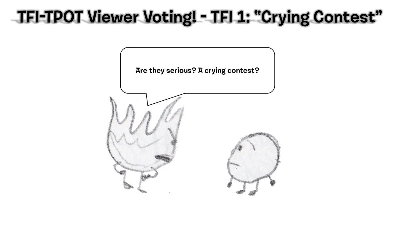 TFI-TPOT VV - TFI 1: "Crying Contest" - YouTube