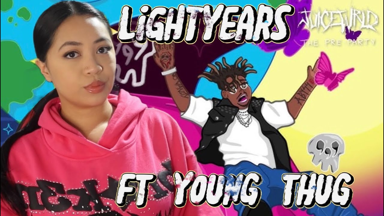 LIGHTYEARS - JUICE WRLD FT YOUNG THUG *REACTION* - YouTube