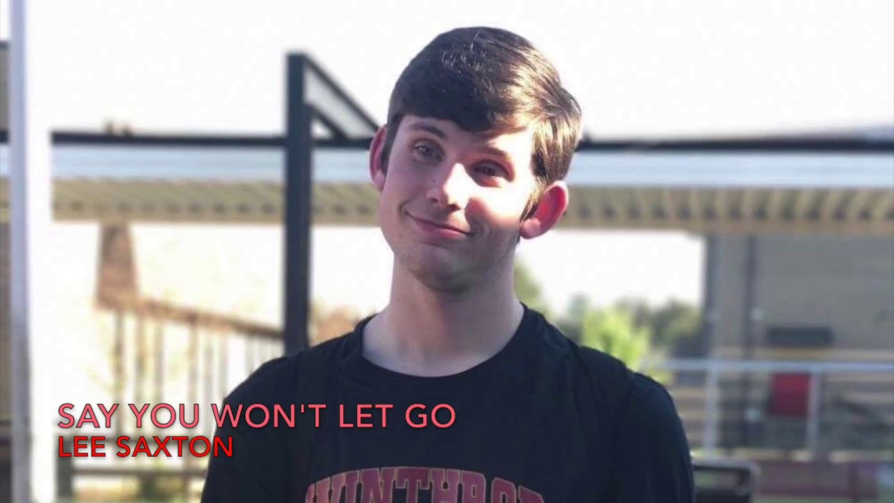 "Say You Won't Let Go" (James Arthur Cover) - Lee Saxton - YouTube