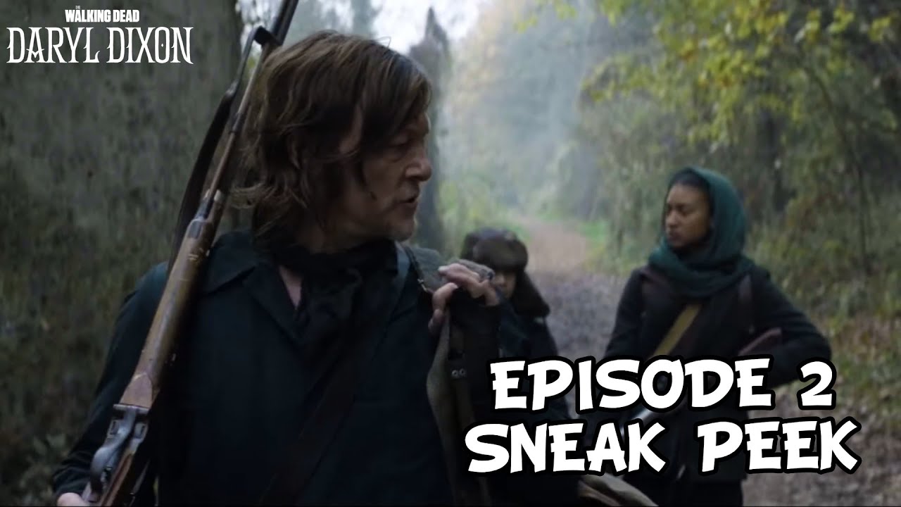 The Walking Dead: Daryl Dixon Episode 2 Sneak Peek 'Daryl Gets Captured ...