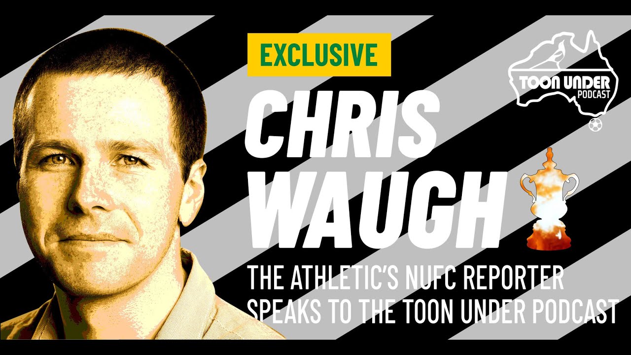 A Toon Under Podcast Exclusive - An interview with the Athletic's NUFC ...