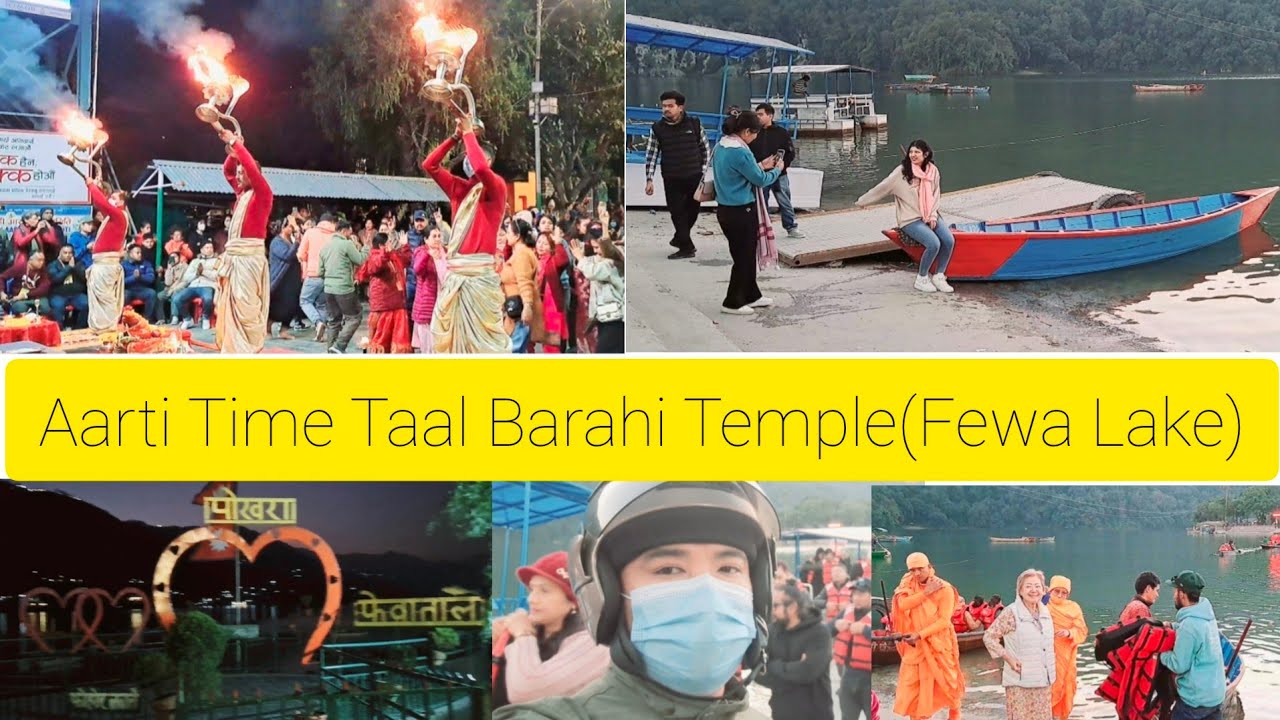 Pokhara Fewa Lake Taal Barahi Temple Aarti Time.Best Tourist Place Of ...