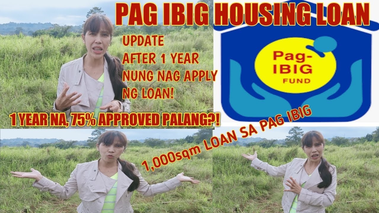 LUPA NA NI LOAN SA PAG IBIG / PAG IBIG HOUSING LOAN / 75% APPROVED ...