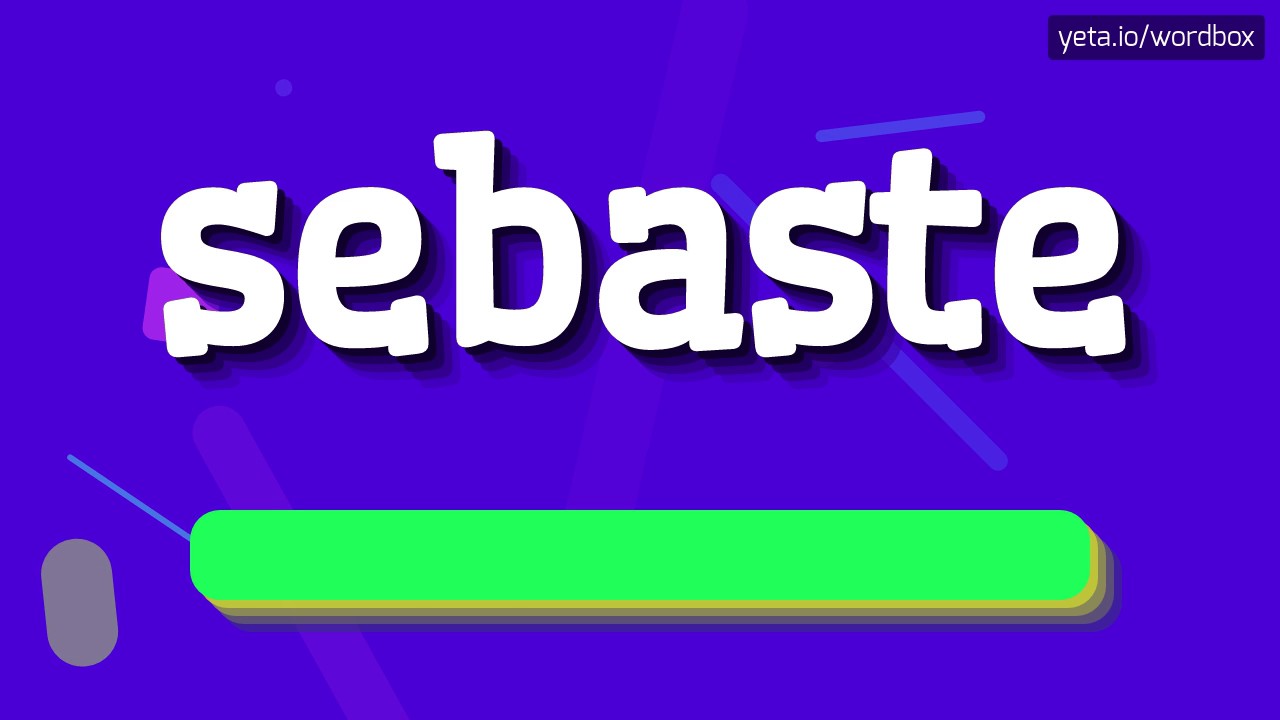 SEBASTE - HOW TO PRONOUNCE IT!? - YouTube