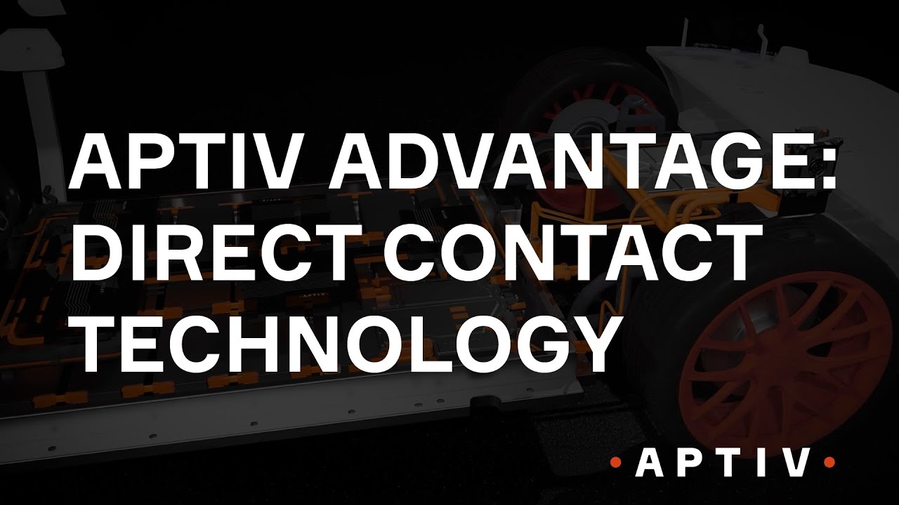 Aptiv Advantage: Direct Contact Technology - YouTube