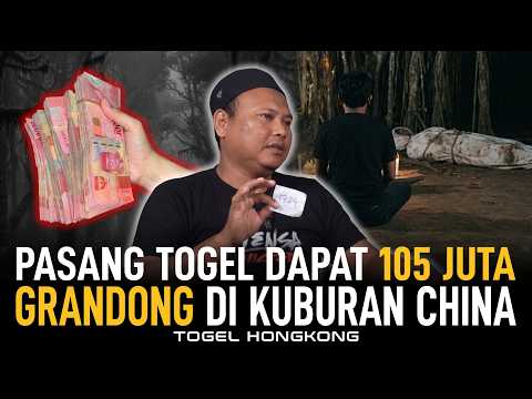 TEMBUS 105 JUTA ?! GERANDONG NOMOR TOGEL DI KUBURAN CINA