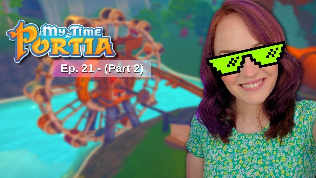 My Time at Portia, Let's Play! | Live Stream | EP. 21 Pt. 2 - YouTube