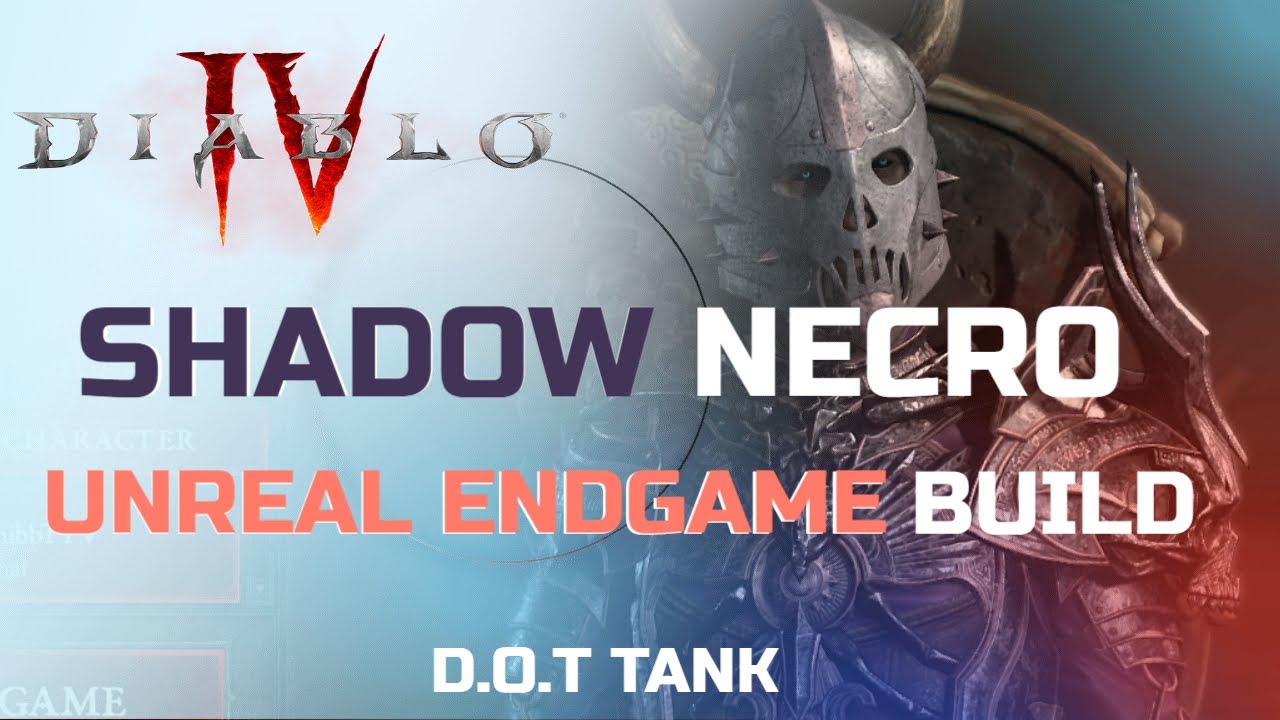 Diablo 4 SHADOW Necromancer | Unstoppable Endgame WT4 Build (DOT) - YouTube