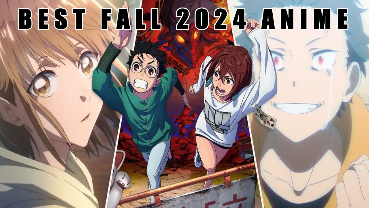 Best Anime To Watch In Fall 2024 - YouTube
