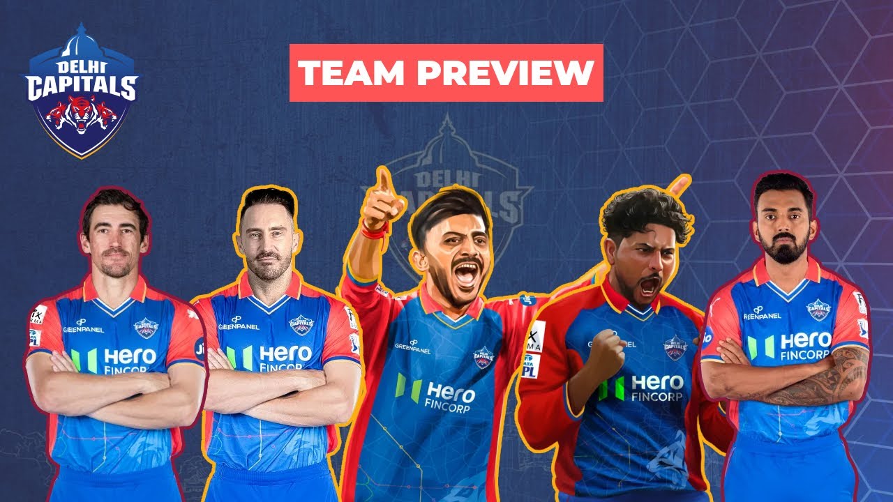 Delhi Capitals IPL 2025 Team Preview | DC 2025 Squad & Delhi Capitals ...