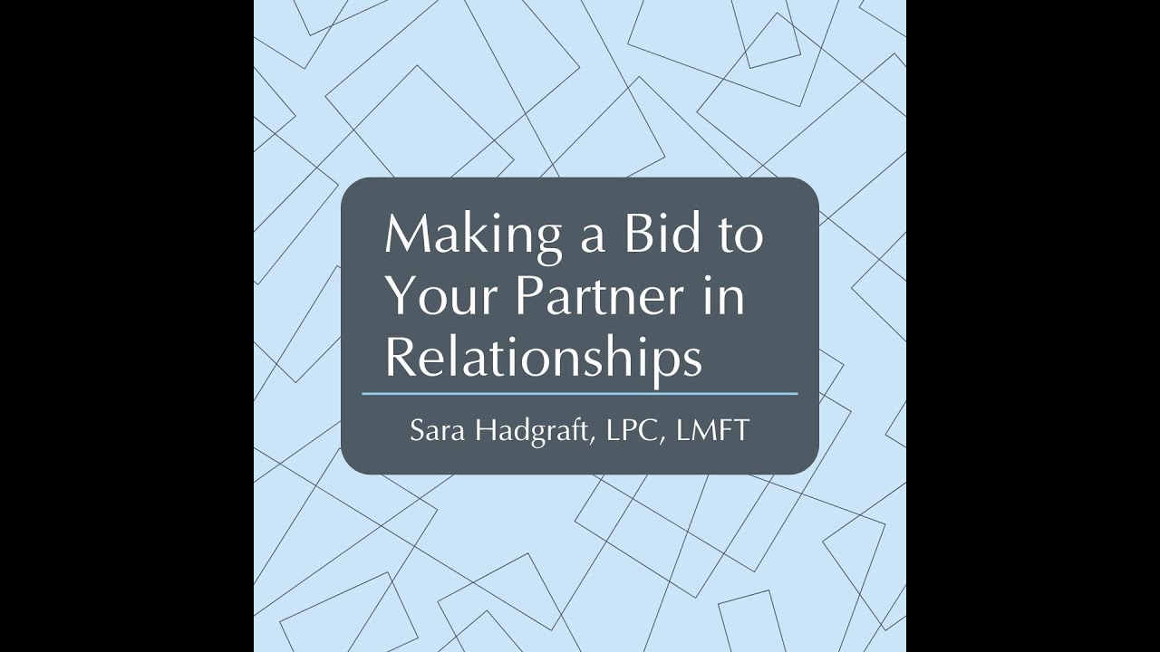 Making a Bid to Your Partner in Relationships - YouTube
