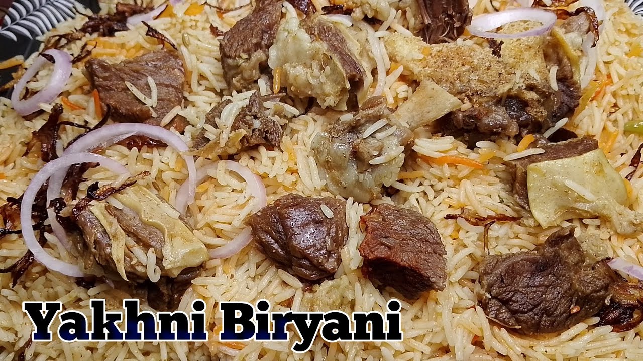 Yakhni Biryani recipe | yakhni pulao recipe | how to make yakhni ...