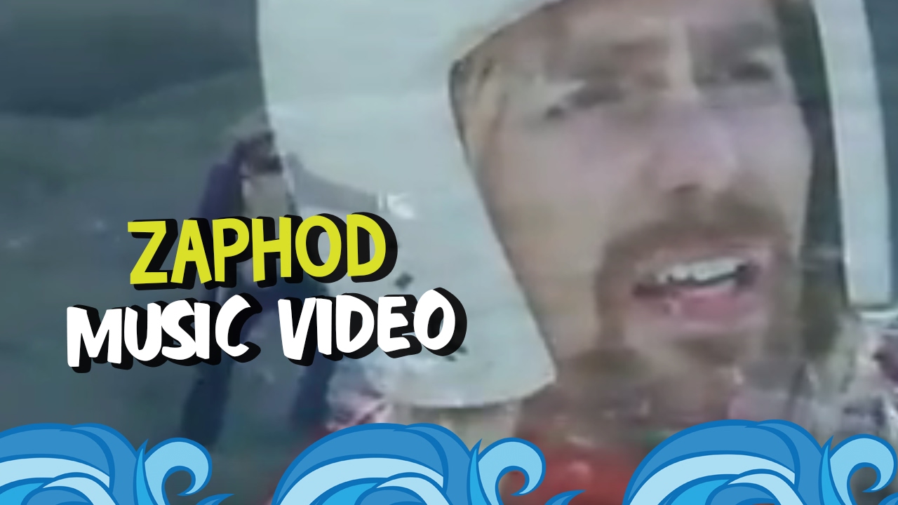 Zaphod Beeblebrox Music Video - YouTube