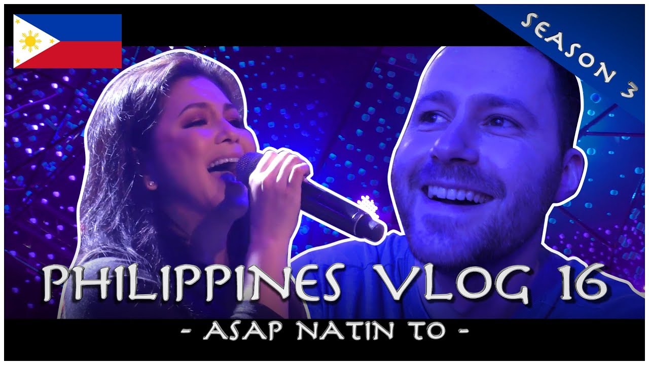 Watching ASAP Natin To LIVE - PHILIPPINES VLOG 16 - YouTube
