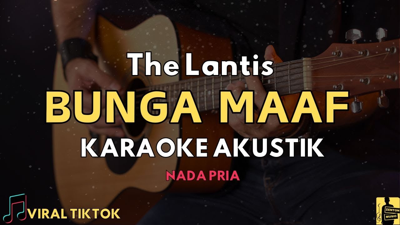 Bunga Maaf - The Lantis (KARAOKE GITAR AKUSTIK - NADA C0WOK) - YouTube