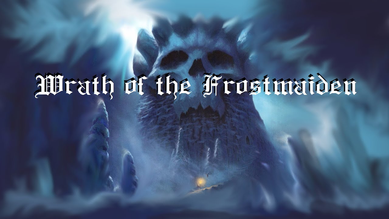 Wrath of the Frostmaiden - Original Piece for RotFM Campaign - YouTube