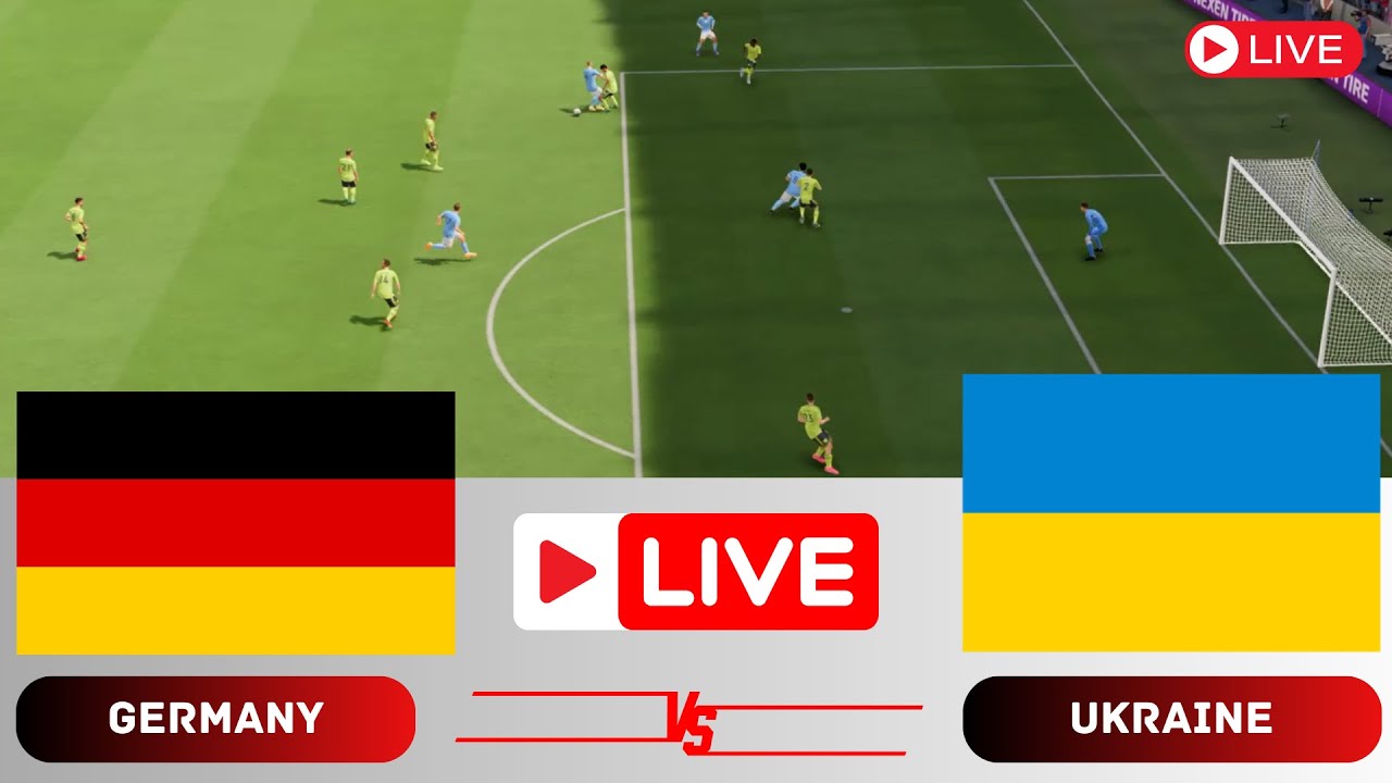 Germany vs Ukraine LIVE Stream | Soccer 2024 Live | Germany vs Ukraine ...