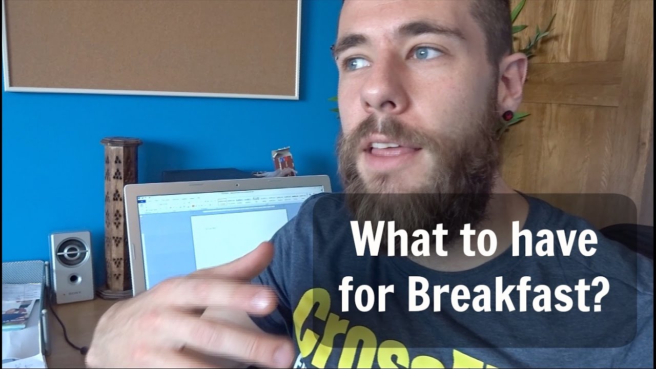 What To Have For Breakfast Start Your Day Right YouTube what-to-have-for-breakfast-start-your-day-right-youtube