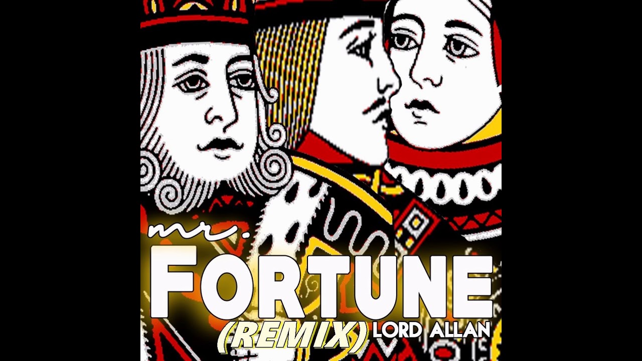 Lord Allan - Mr Fortune (Remix) - YouTube