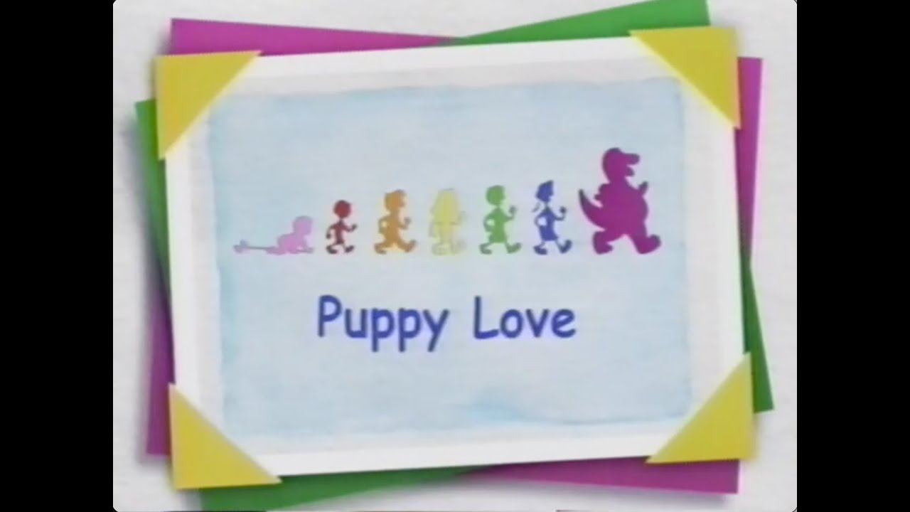 Barney & Friends: Puppy Love (Season 7, Episode 4) (Internal Copy ...