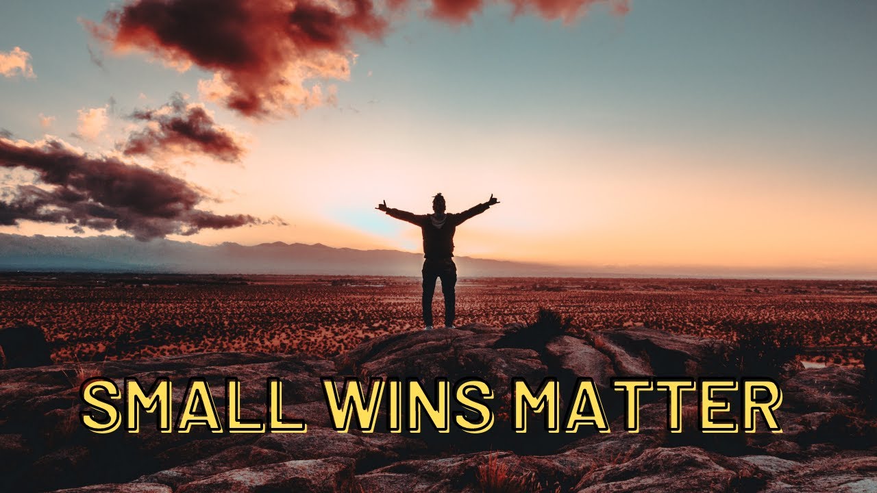 Small Wins Matter [Think Positive - Motivation] - YouTube