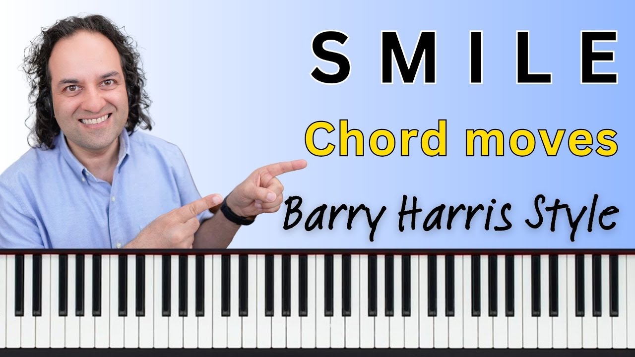 How to play chord movements on Smile. Barry Harris style - YouTube