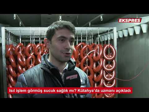 Isıl işlem görmüş sucuk sağlık mı? Kütahya’da uzmanı açıkladı