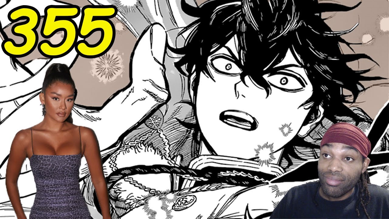 YUNO LEVELED UP!!! - BLACK CLOVER CHAPTER 355 REACTION - YouTube