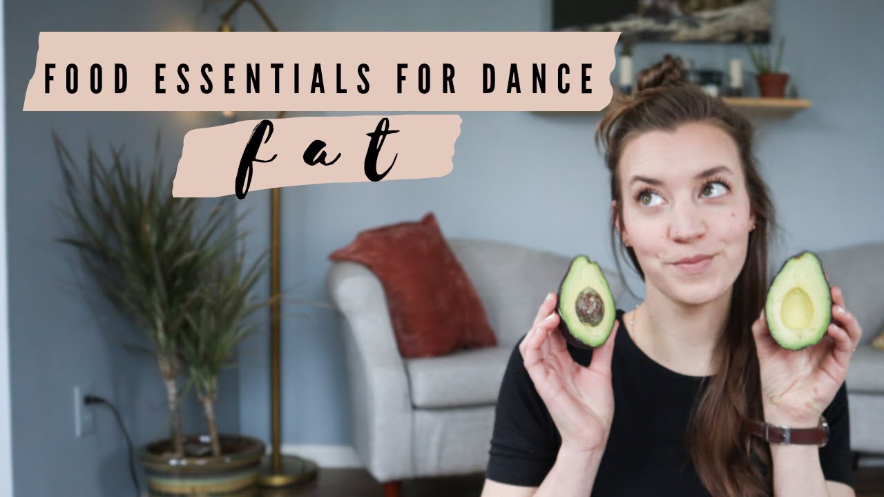 FOOD ESSENTIALS FOR DANCE: FAT - Nutrition for your body and brain as a ...