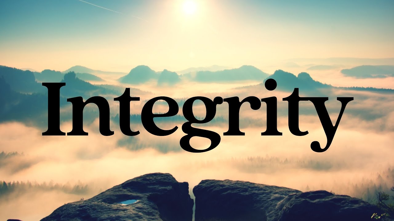 What Is INTEGRITY What Does INTEGRITY Mean Define INTEGRITY Meaning