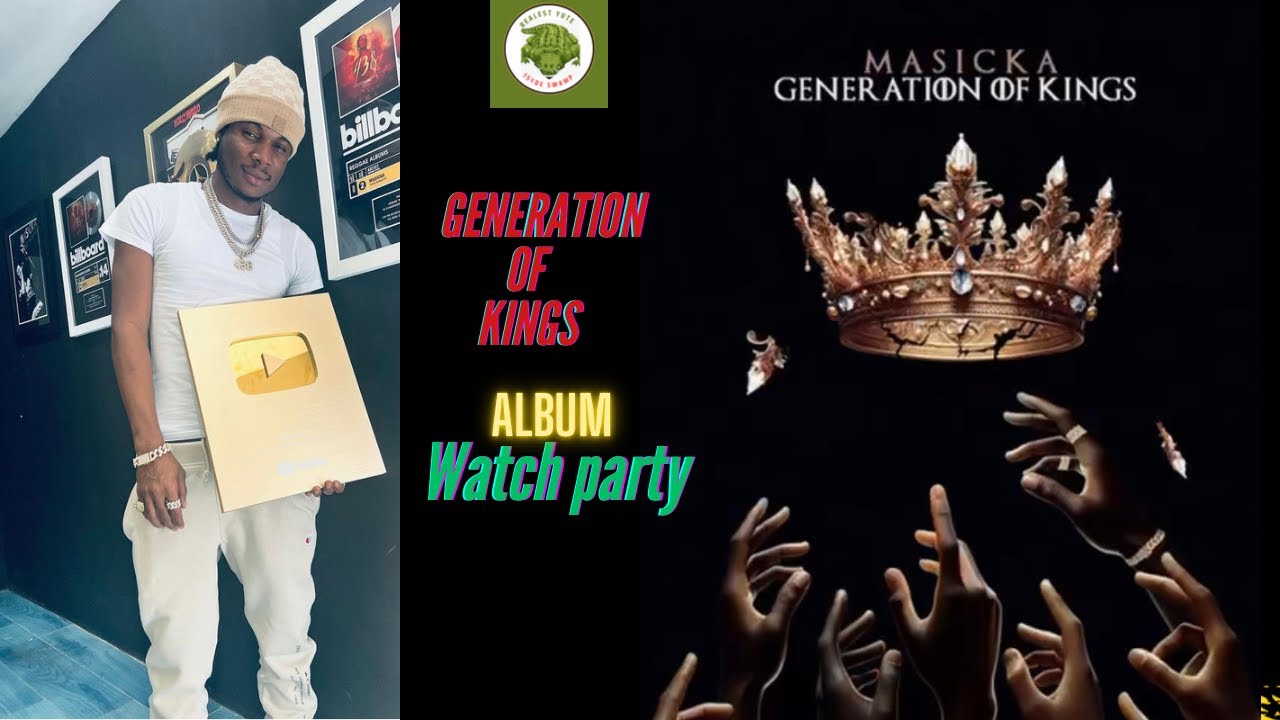 Masicka's 'Generation of Kings" Album Watch Party - YouTube
