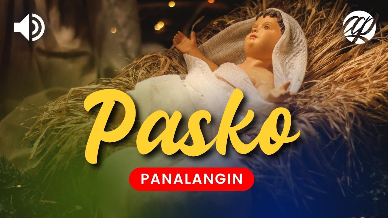 Panalangin Ngayong Pasko Tagalog Christmas Prayer YouTube panalangin-ngayong-pasko-tagalog-christmas-prayer-youtube
