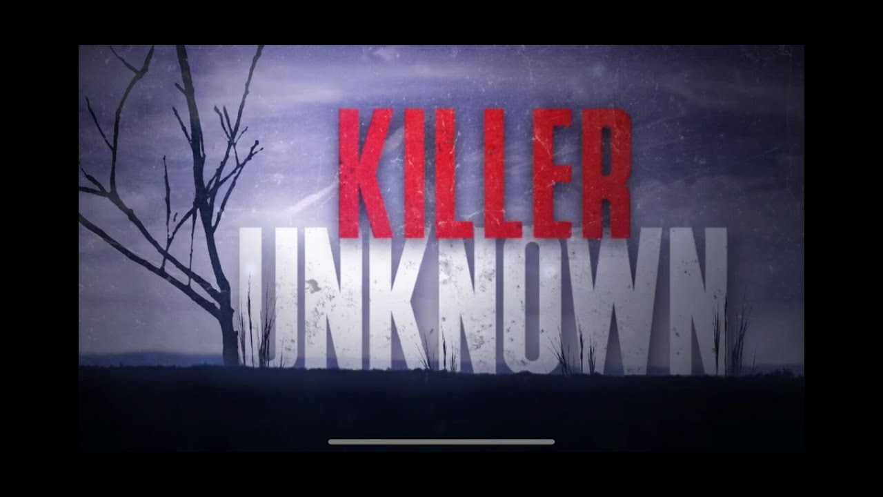 ID Channel- Killer Unknown - YouTube