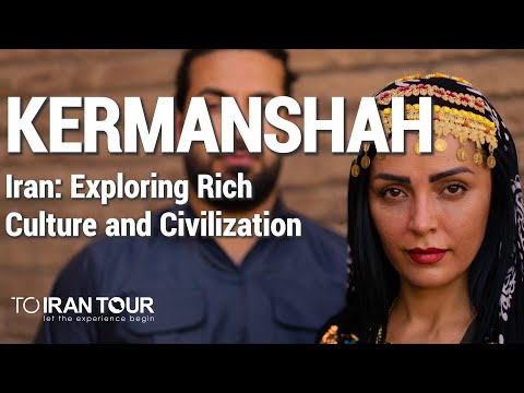 Kermanshah Iran: Exploring Rich Culture & Civilization