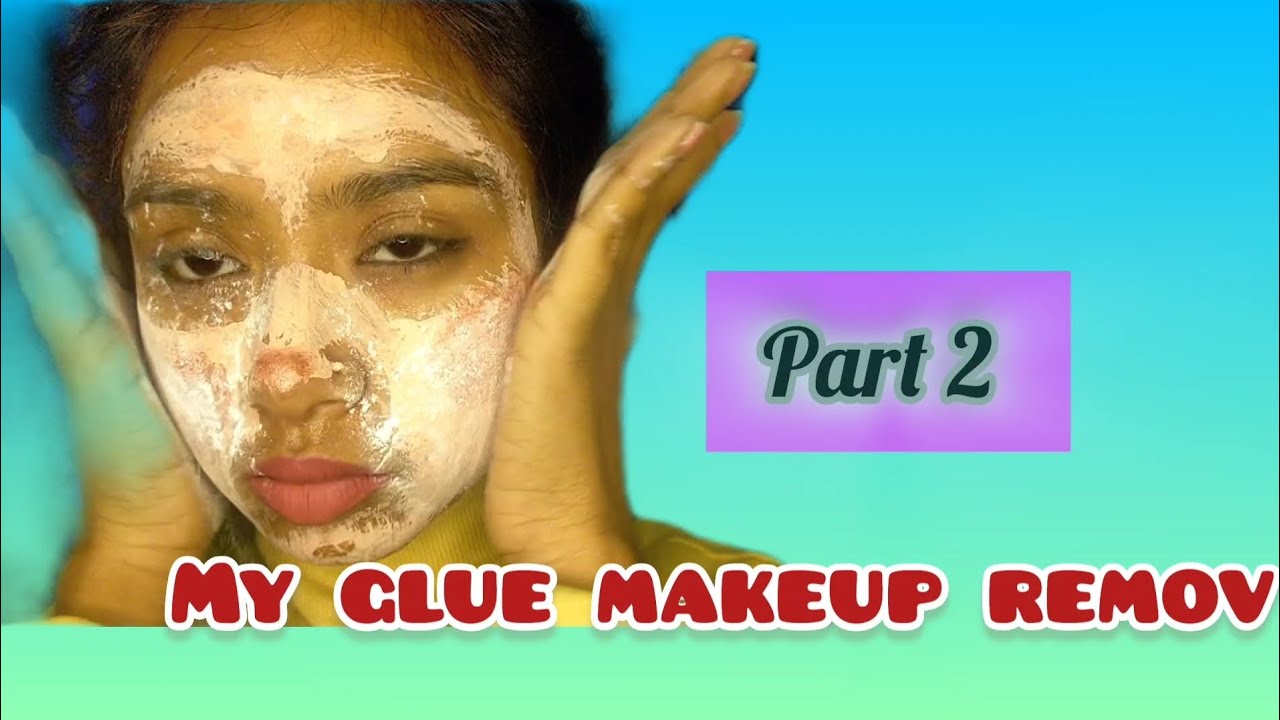 my glue makeup remove | part 2 | glue makeup challenge #makeup - YouTube
