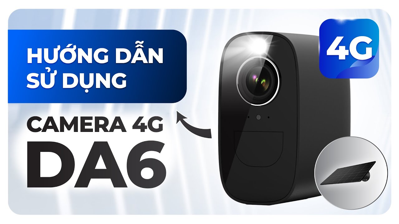Hướng dẫn sử dụng DA6 camera ngoài trời 4G Doscom - YouTube
