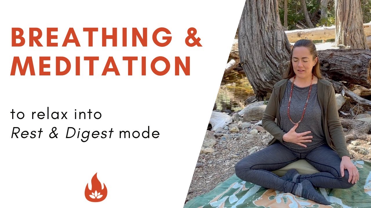 Breathing & Meditation to Relax into Rest & Digest Mode • Join the 30 ...