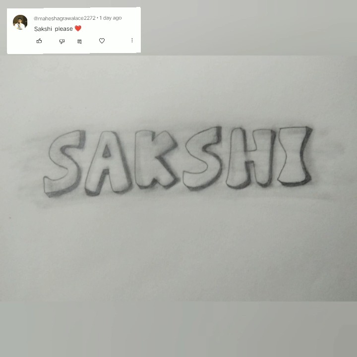 SAKSHI Name Pencil sketch | Like, Subscribe, Share and Comment your ...