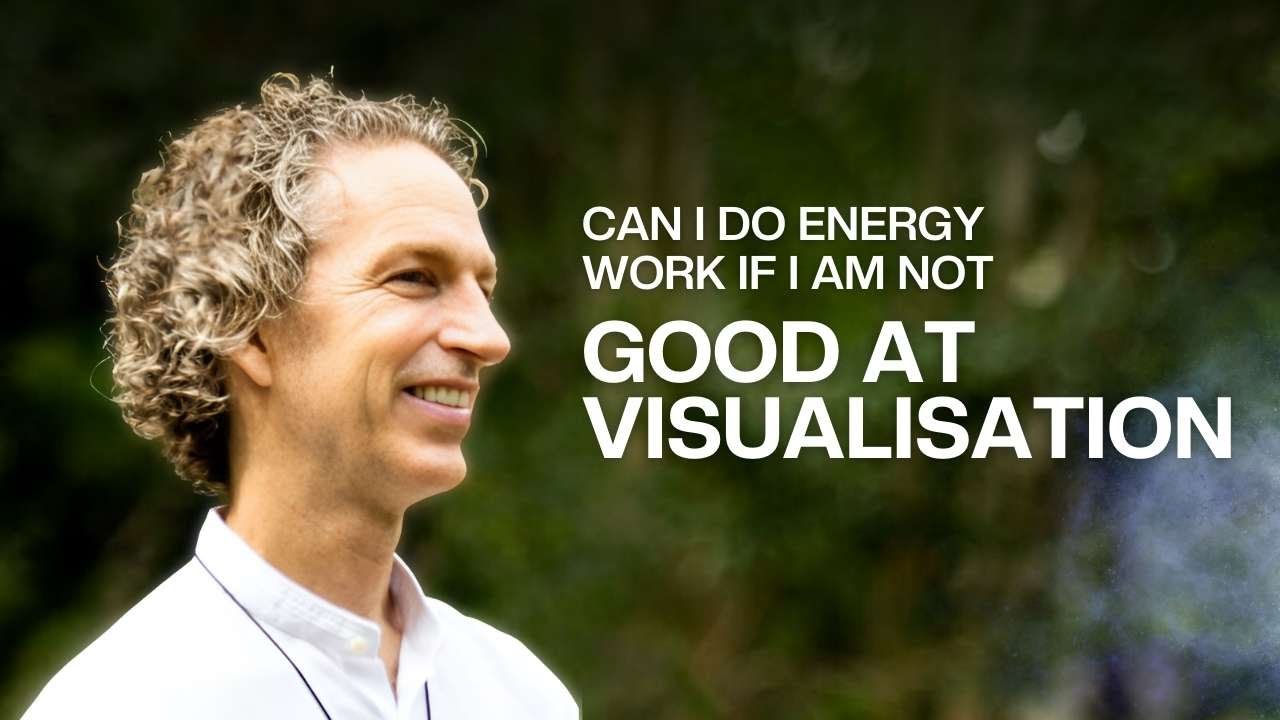 Can I do energy work if I 'm not good at visualisation - YouTube