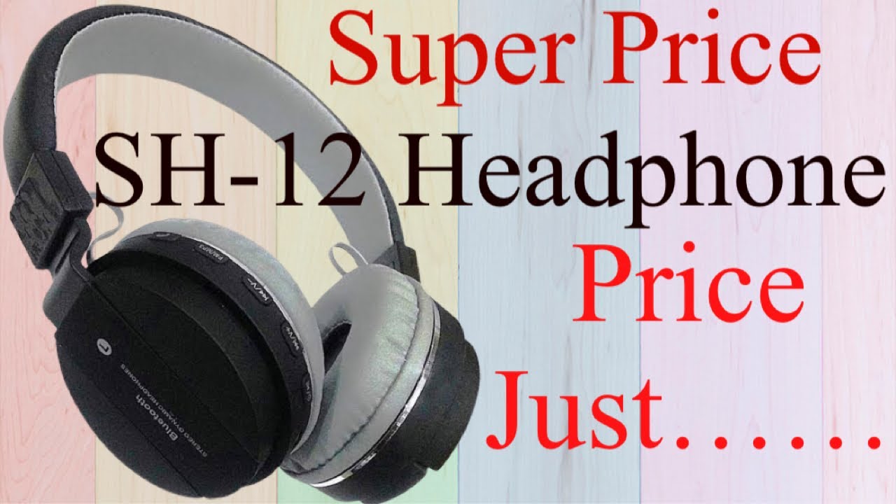 SH-12 Headphone Super quality just-…/- |Pure Unbox| - YouTube