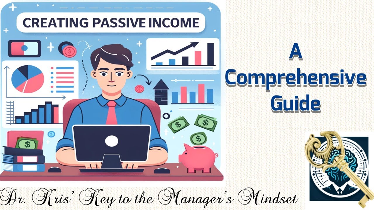 Creating Passive Income - A Comprehensive Guide. - YouTube