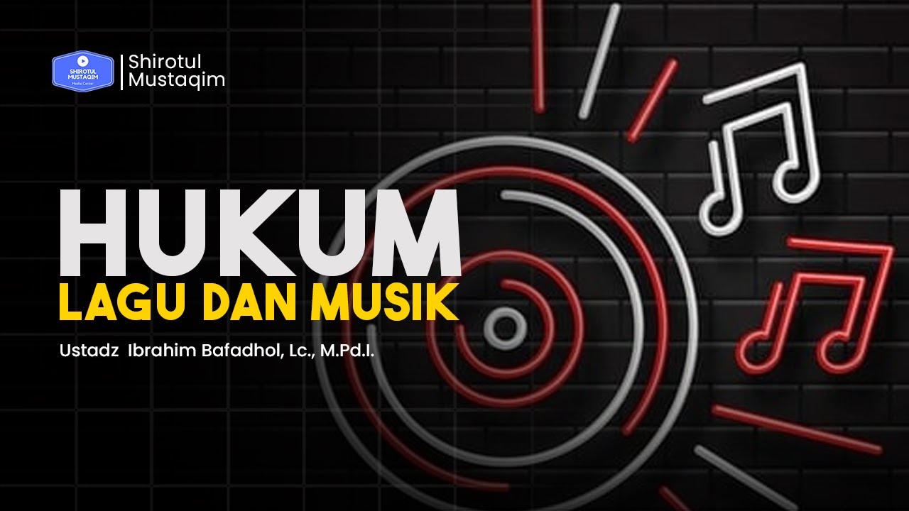 Hukum Lagu dan Musik - YouTube